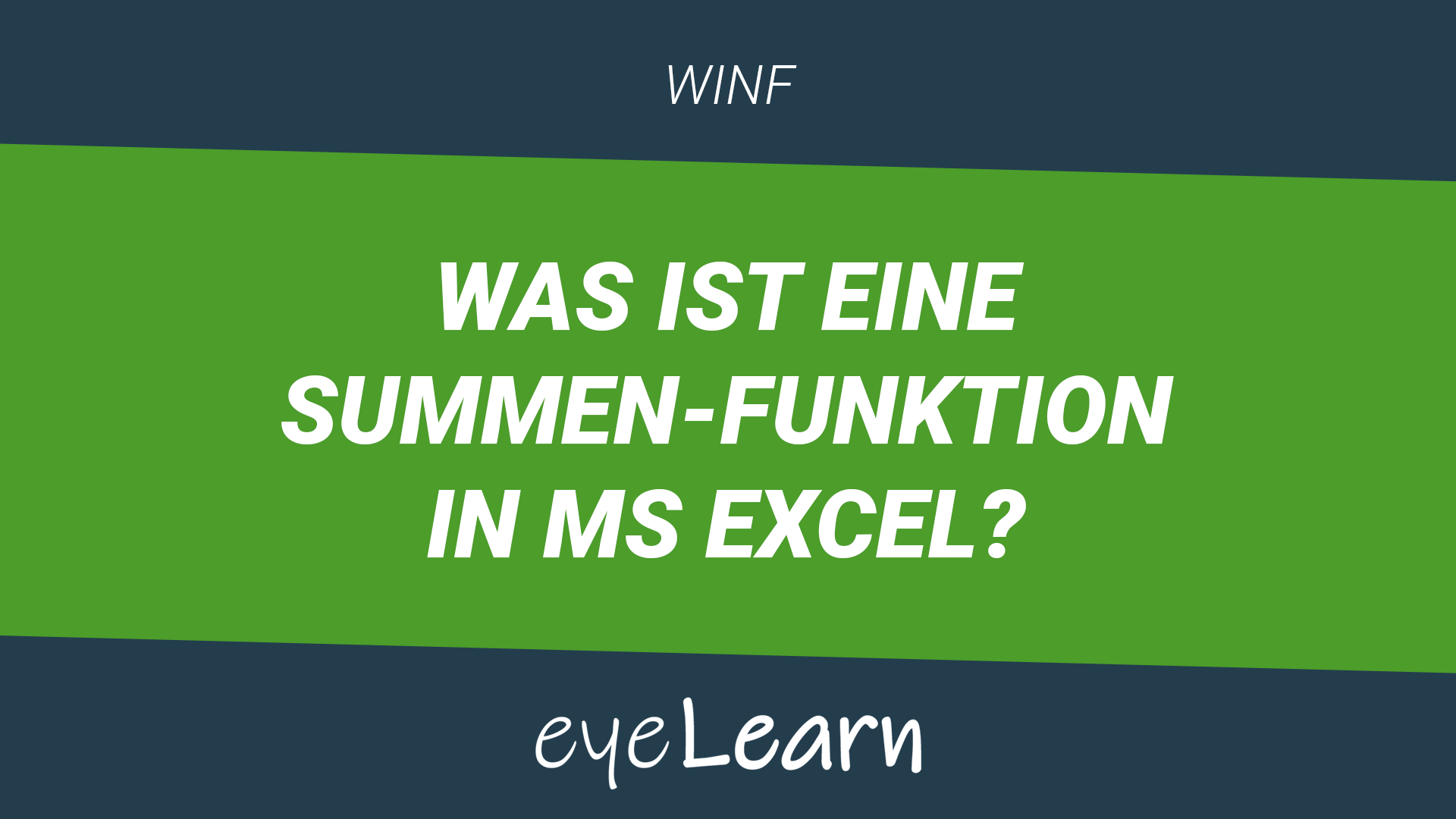 Was ist eine SUMMEN-Funktion in MS Excel? - eyeLearn